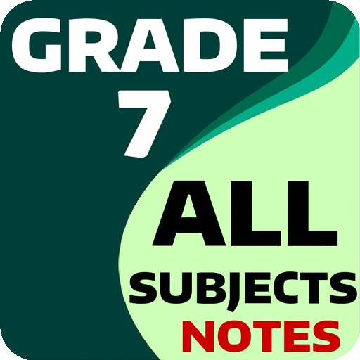 Grade 7 Notes APK for Android Download - PGYER APKHUB